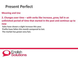 Present perfect (up to now) | PPT