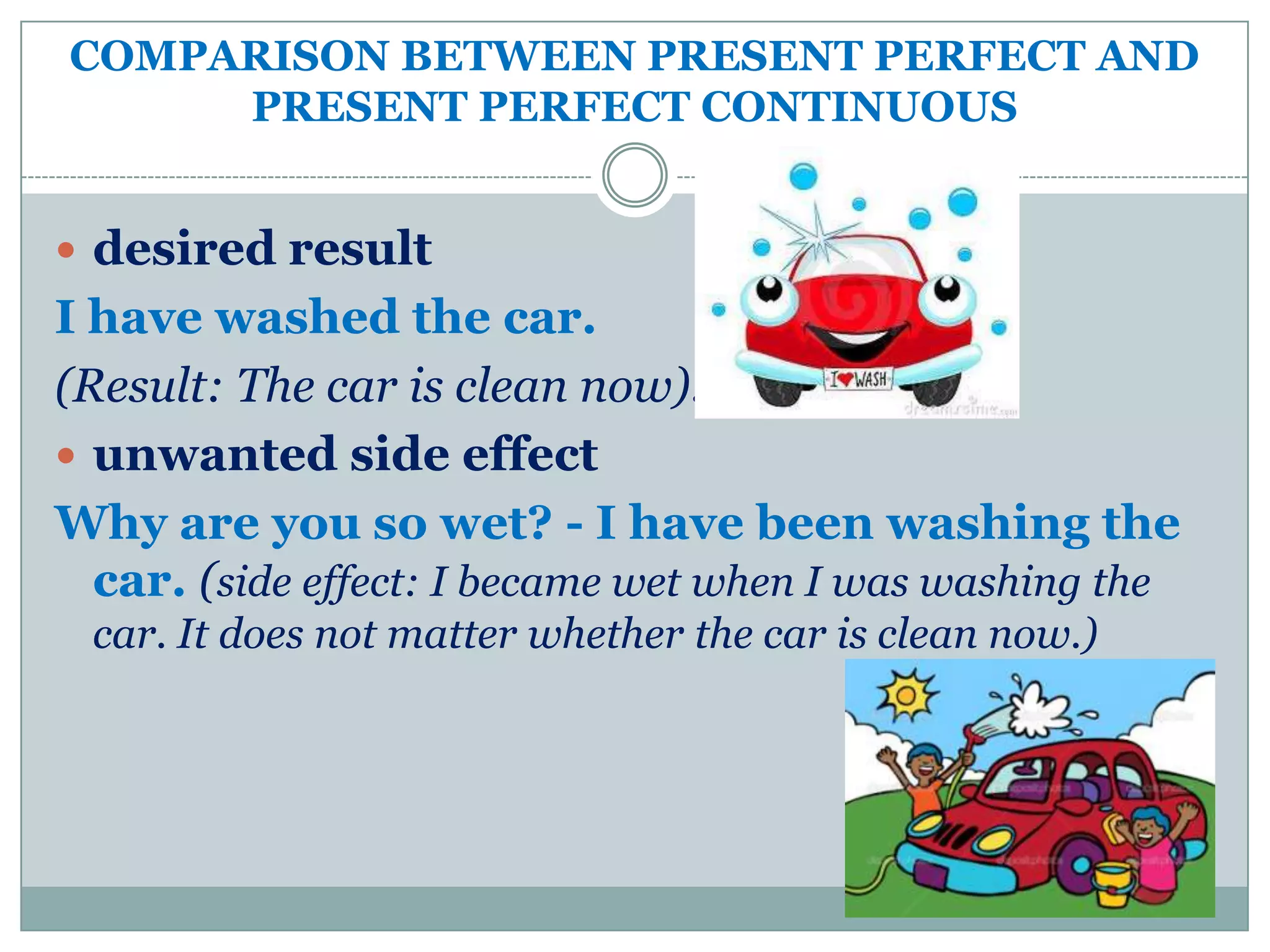 Present perfect versus present perfect continuous | PPT