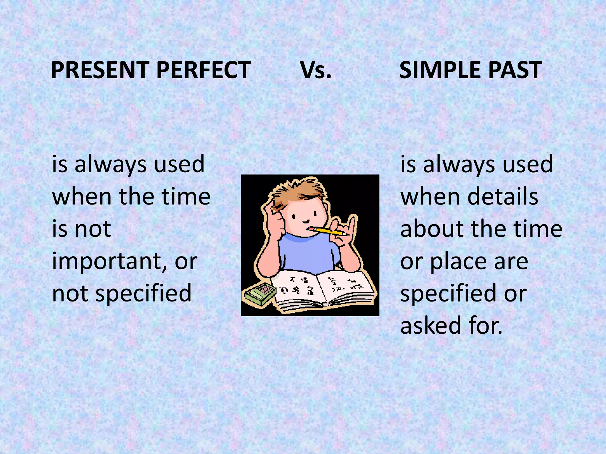 Present perfect vs simple past | PPTX