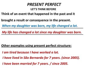 Present perfect well explained (in english) | PPTX