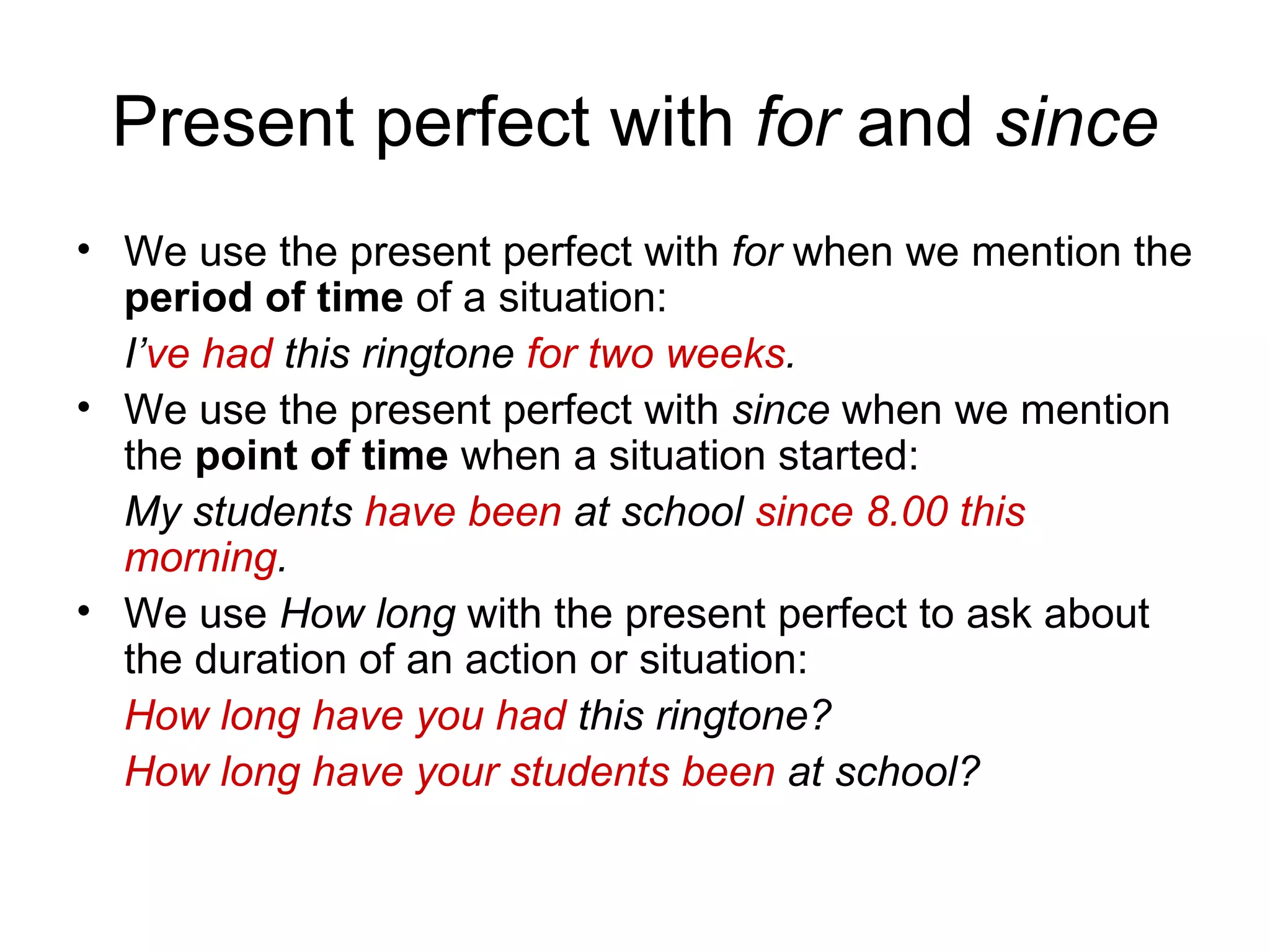 Present perfect with for and since | PPT