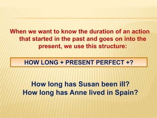 Present perfect with for or since | PPSX