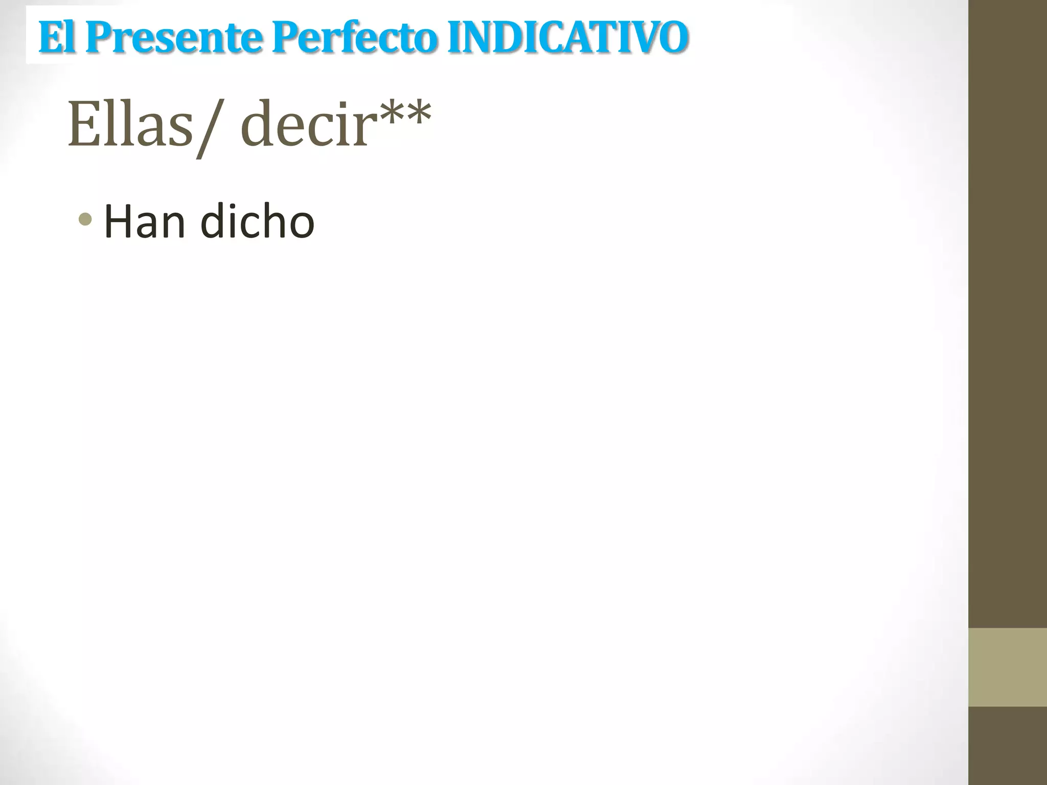 present perfect y present perfect subjunctive apuntes.ppt