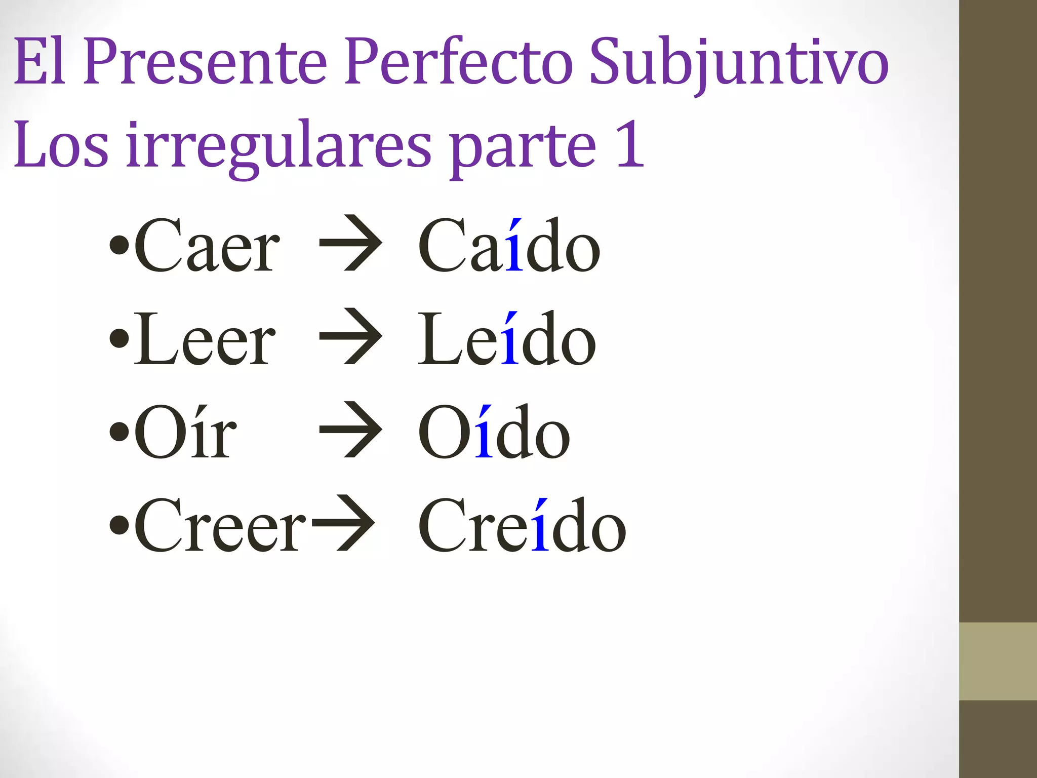 present perfect y present perfect subjunctive apuntes.ppt