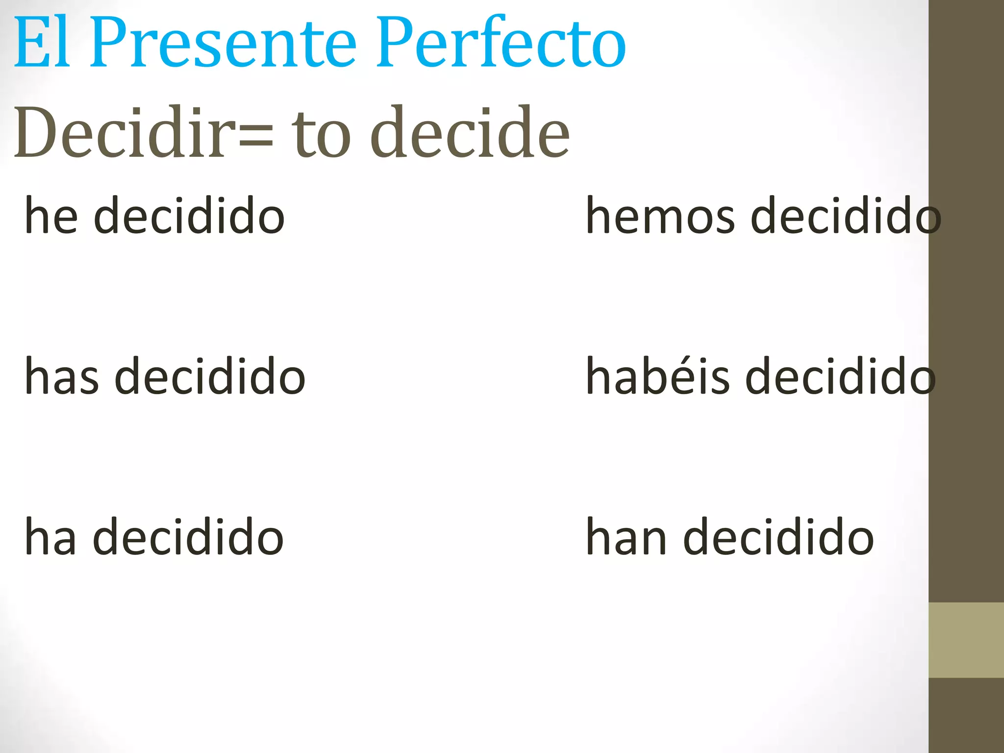 present perfect y present perfect subjunctive apuntes.ppt
