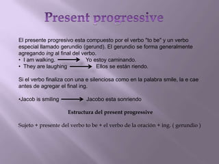 Present progresive | PPTX