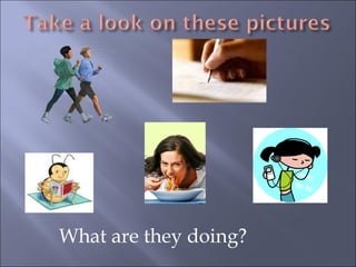 Present Progressive | PPT