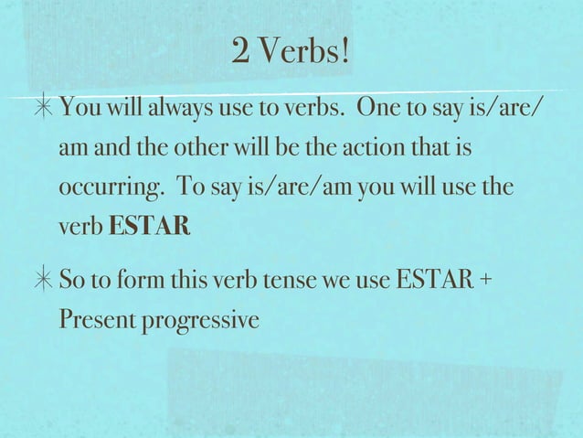 Present progressive spanish | KEY