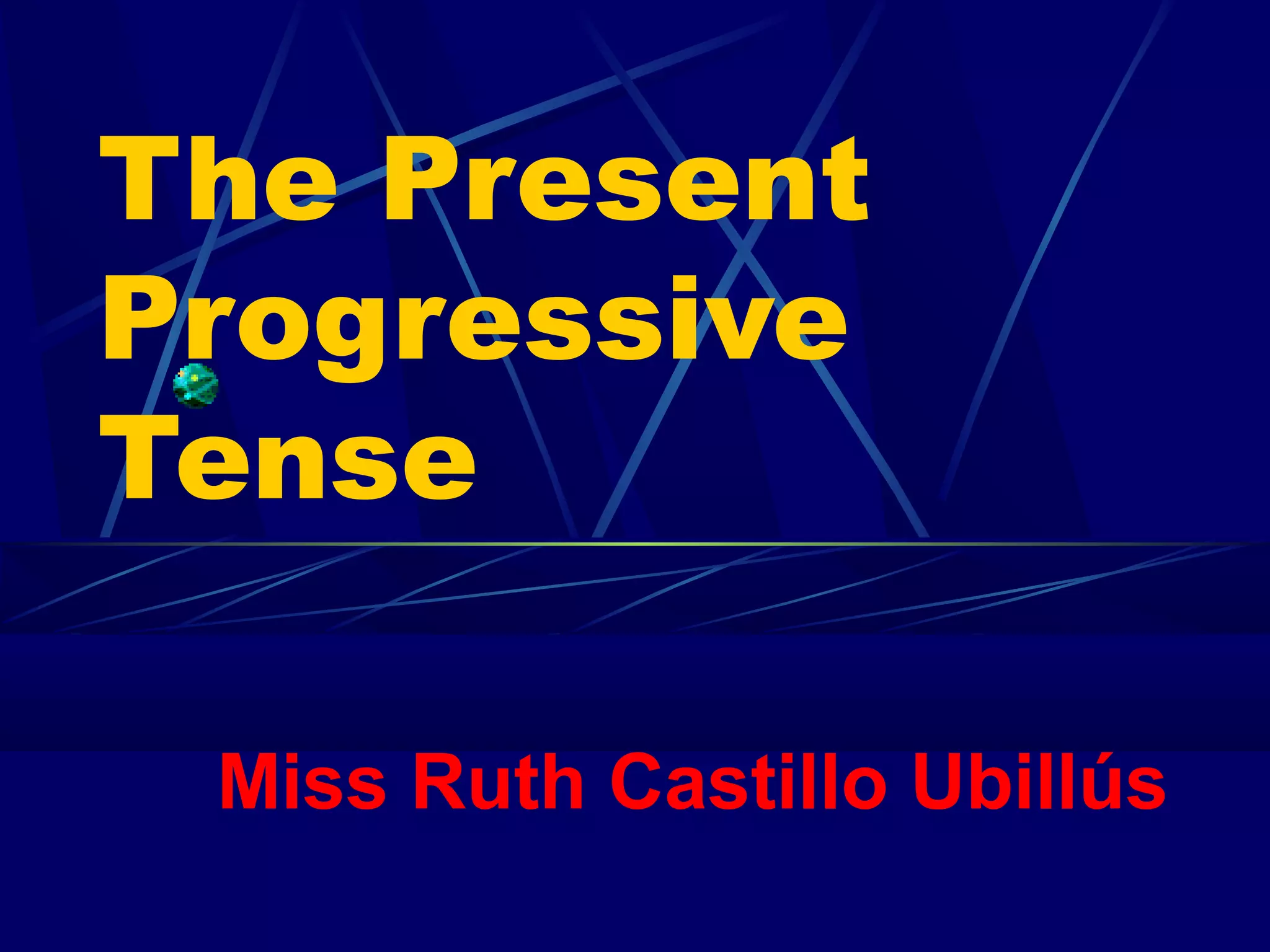 Present progressive | PPT