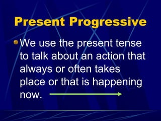 Present progressive | PPT
