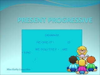 Present progressive | PPT