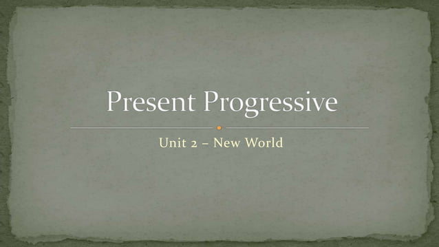 Present progressive | PPT