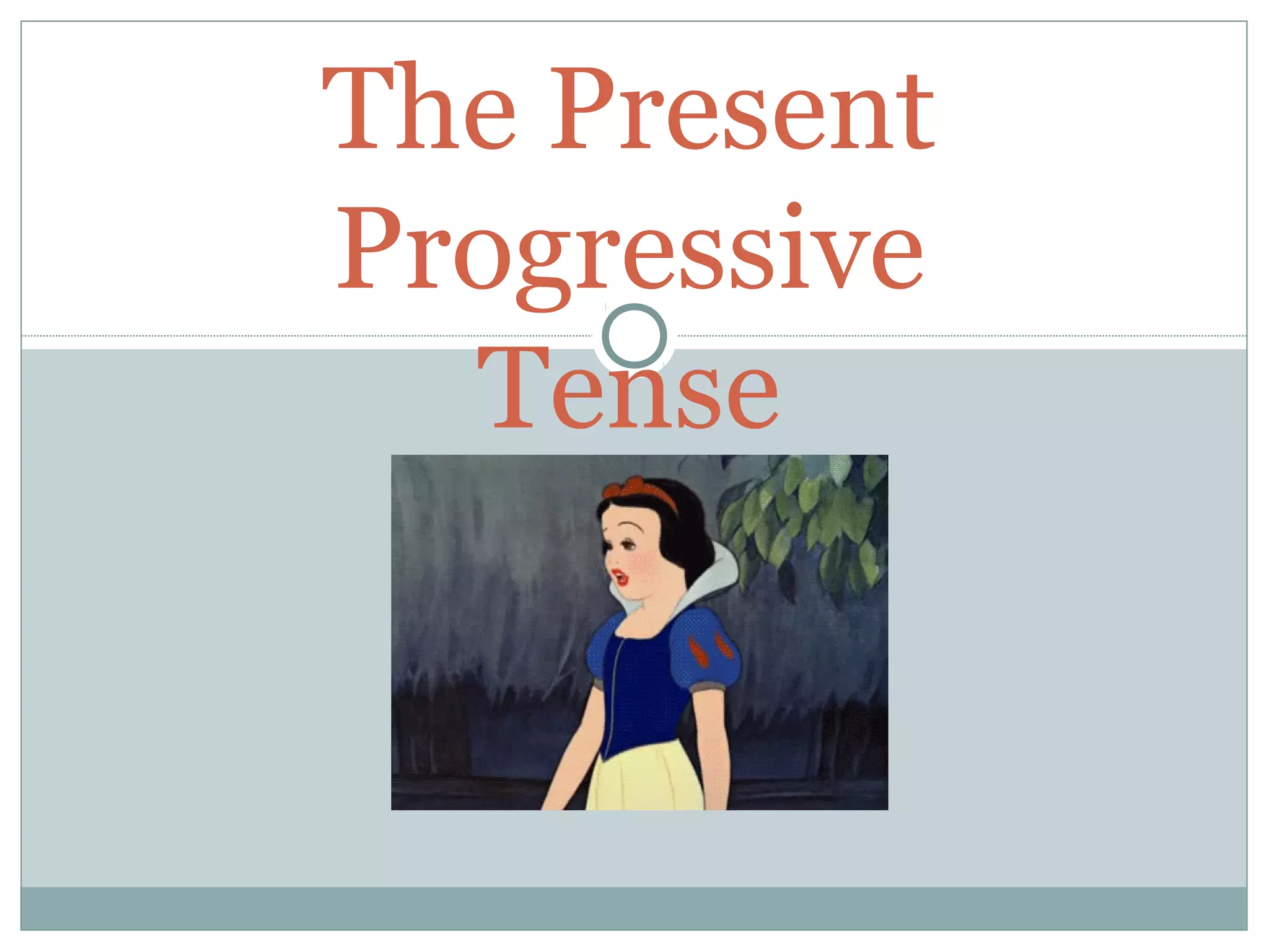 Present progressive | PPT