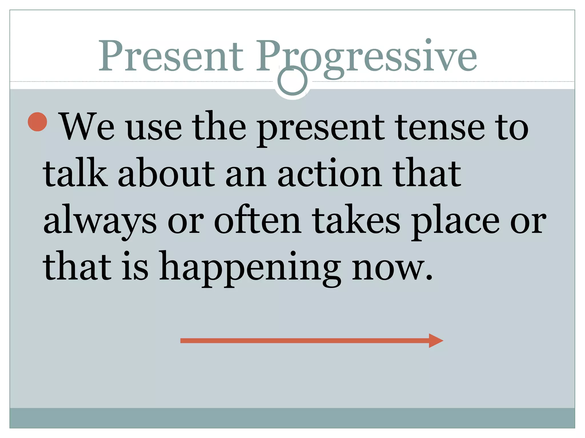 Present progressive | PPT