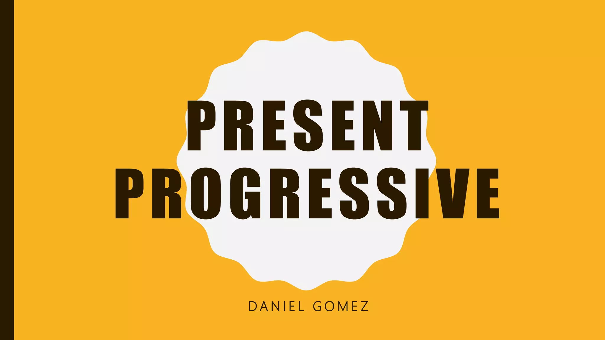 Present progressive | PPT