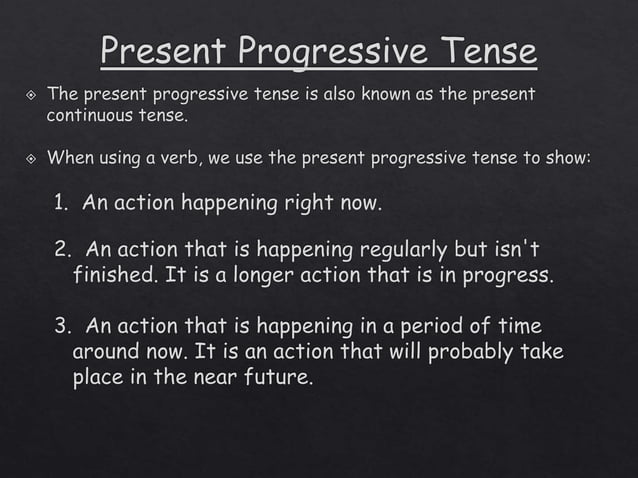 Present progressive/continuous | PPT