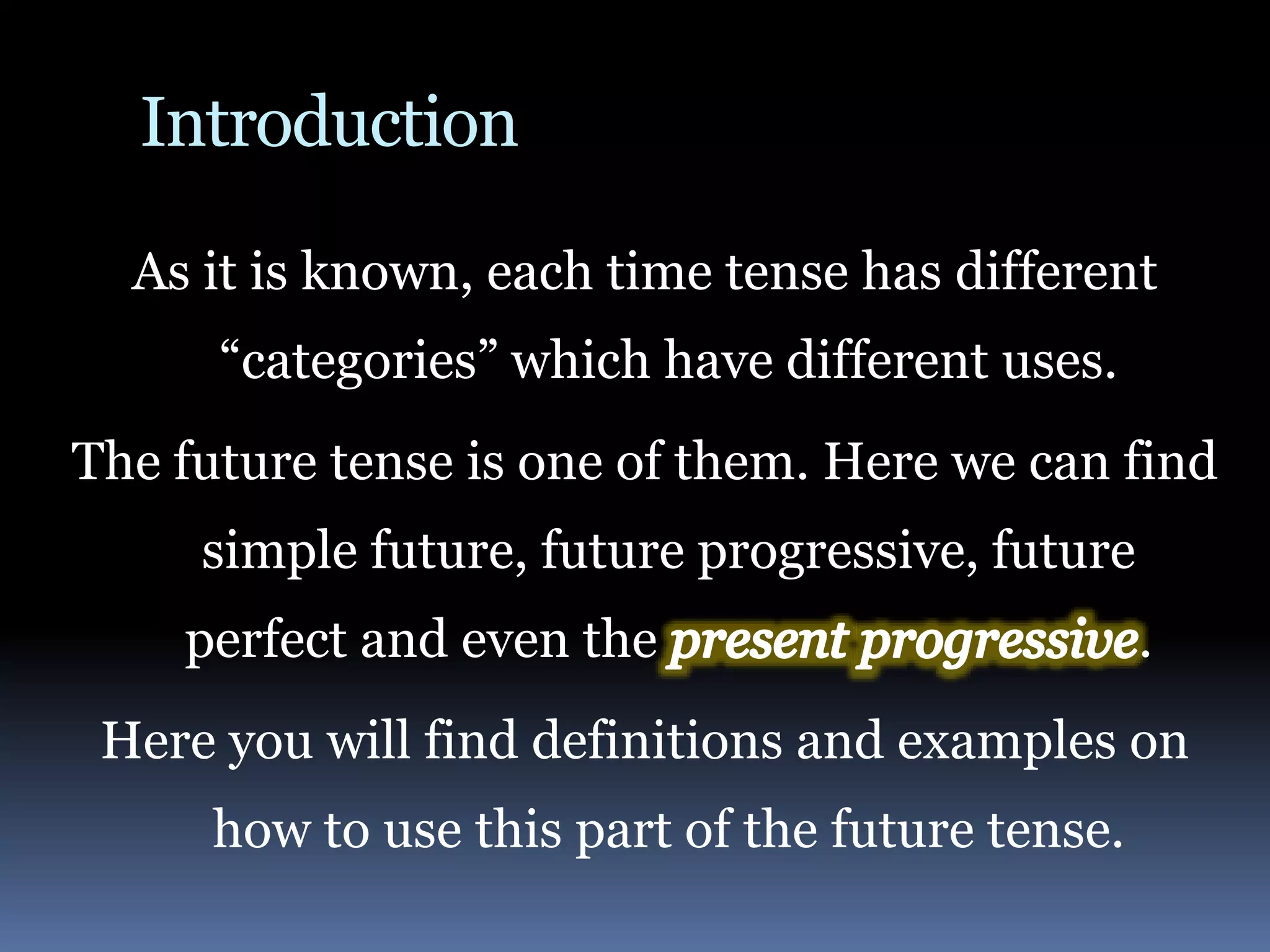 Present progressive in the future | PPTX