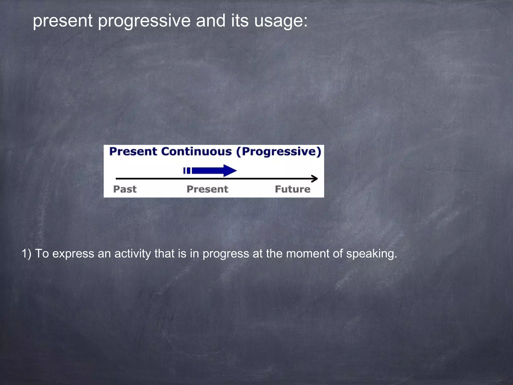 Present progressive tense | PPT