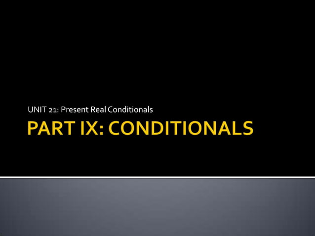 Present Real Conditionals | PPTX