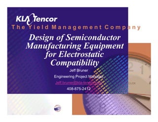 Present Sematech design of Semicondcutor eqpt for Eltrostatic compatoiolty .pdf