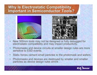 Present Sematech design of Semicondcutor eqpt for Eltrostatic ...