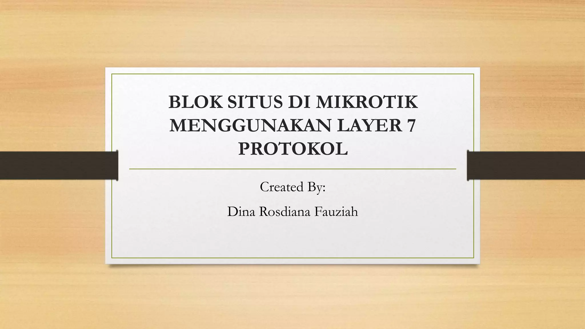 Blok Situs di Mikrotik Menggunakan Layer 7 Protokol | PPTX
