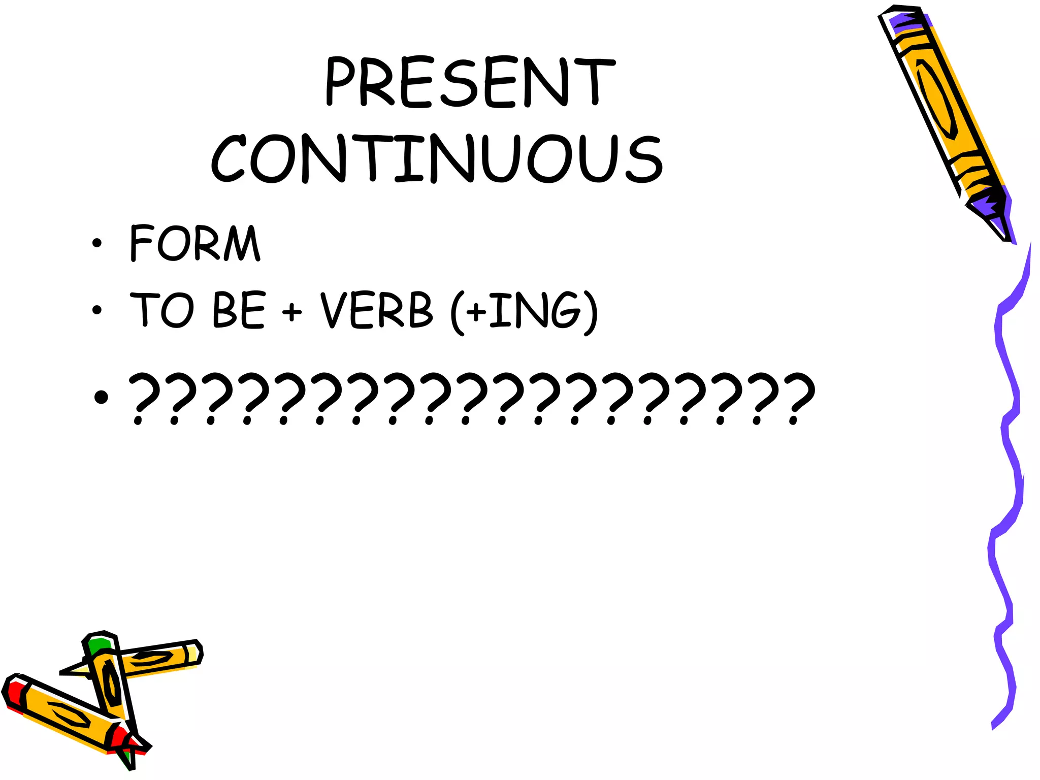 Present simple/continuous | PPT