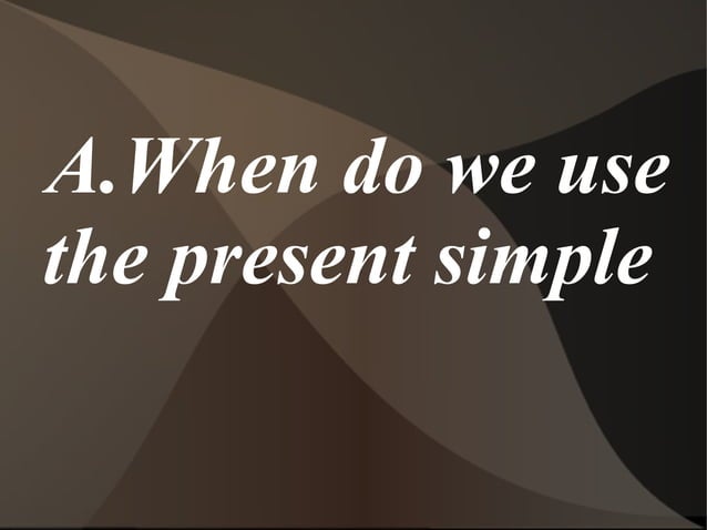 Present simple | ODP