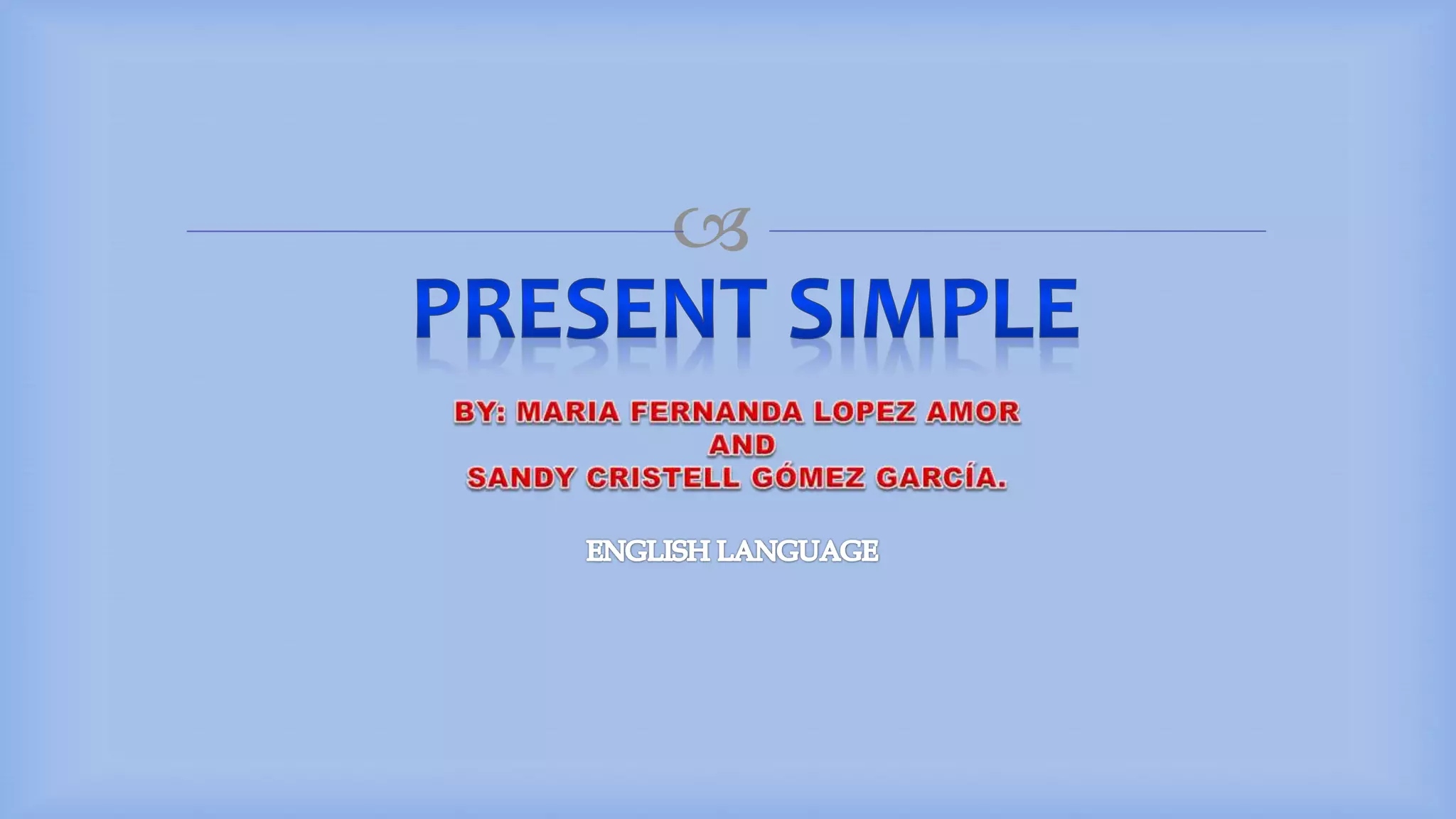 Present simple | PPT