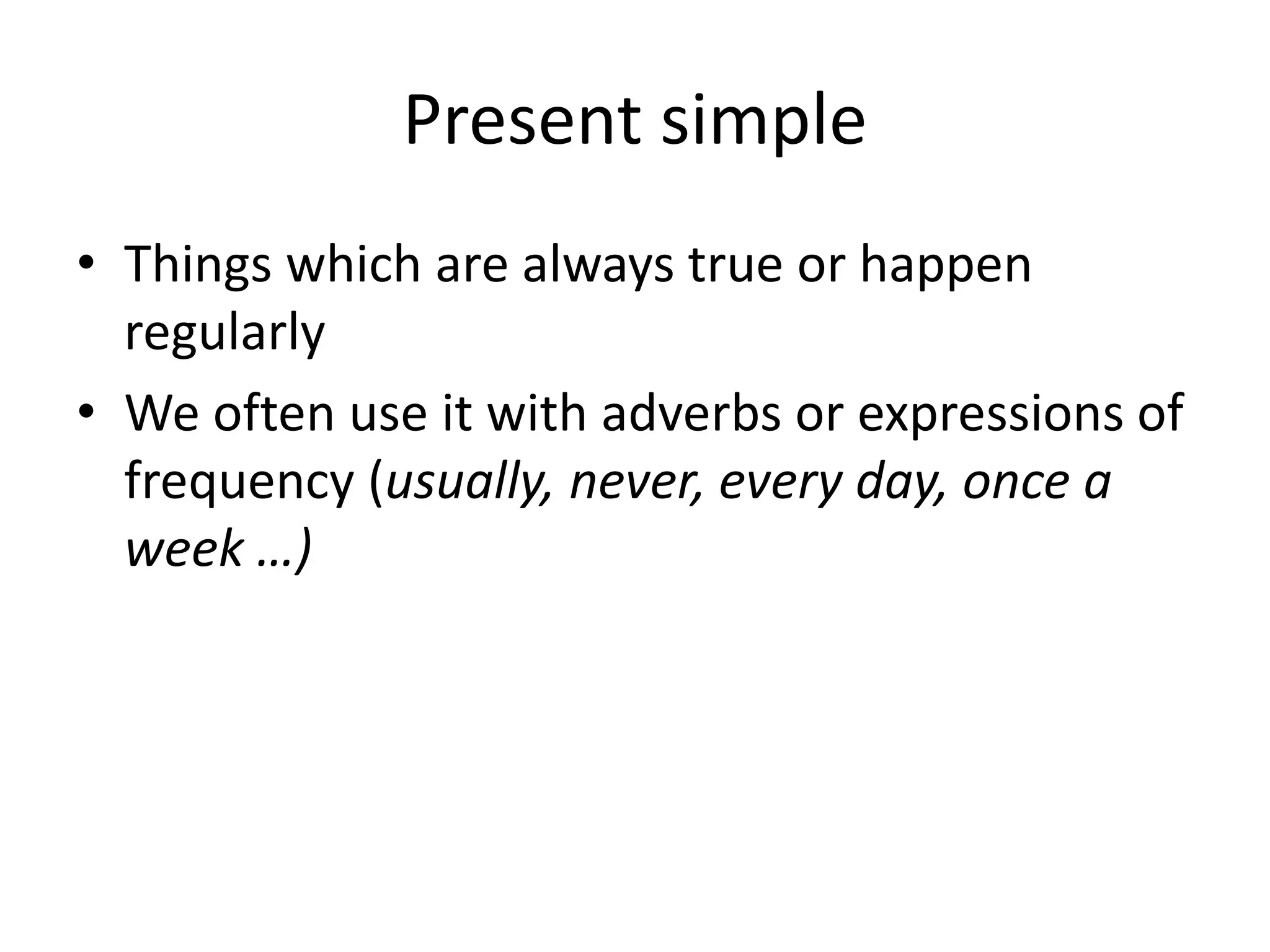 EF Intermediate 1A Present simple and continuous | PPT