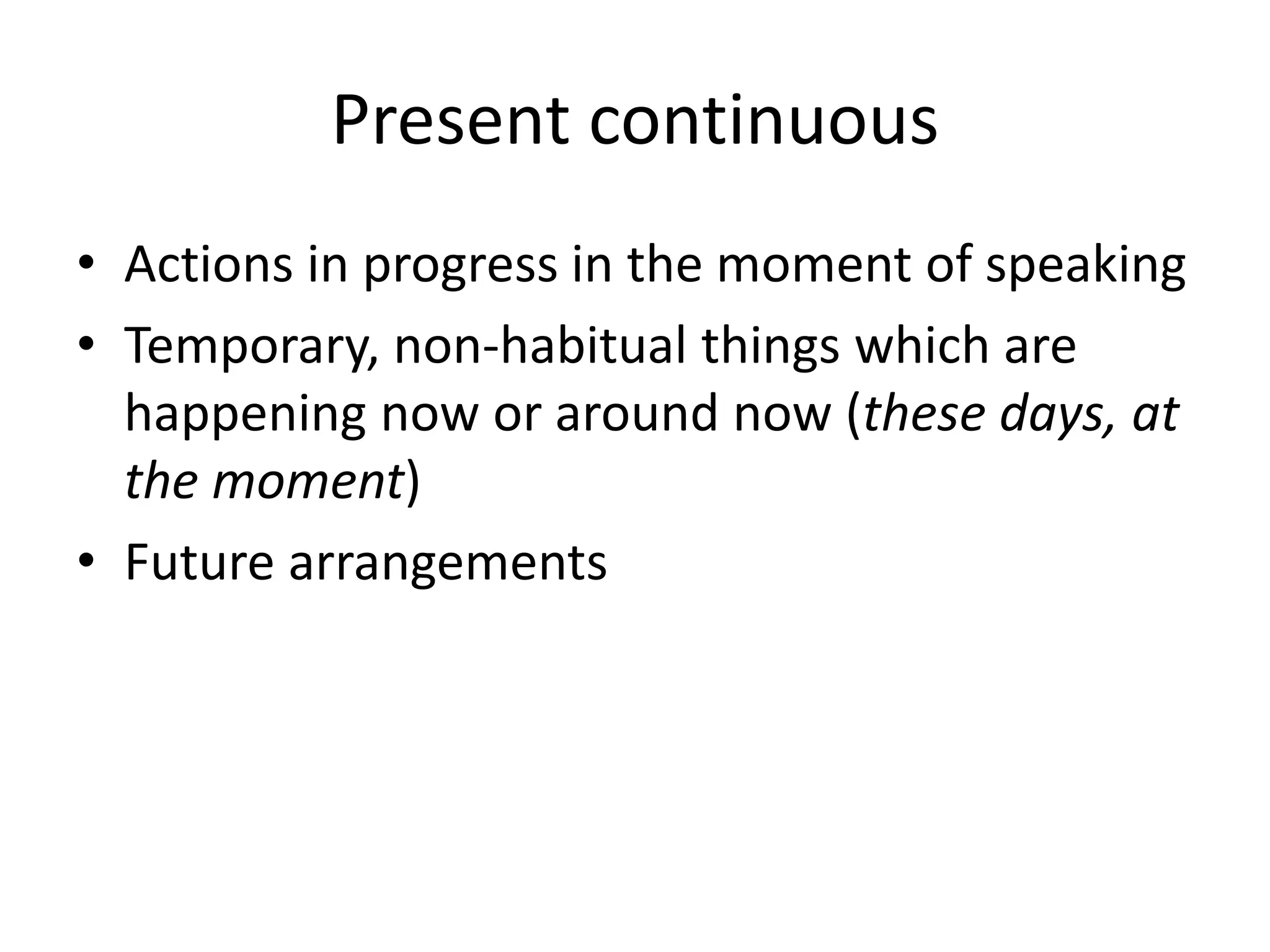 EF Intermediate 1A Present simple and continuous | PPT
