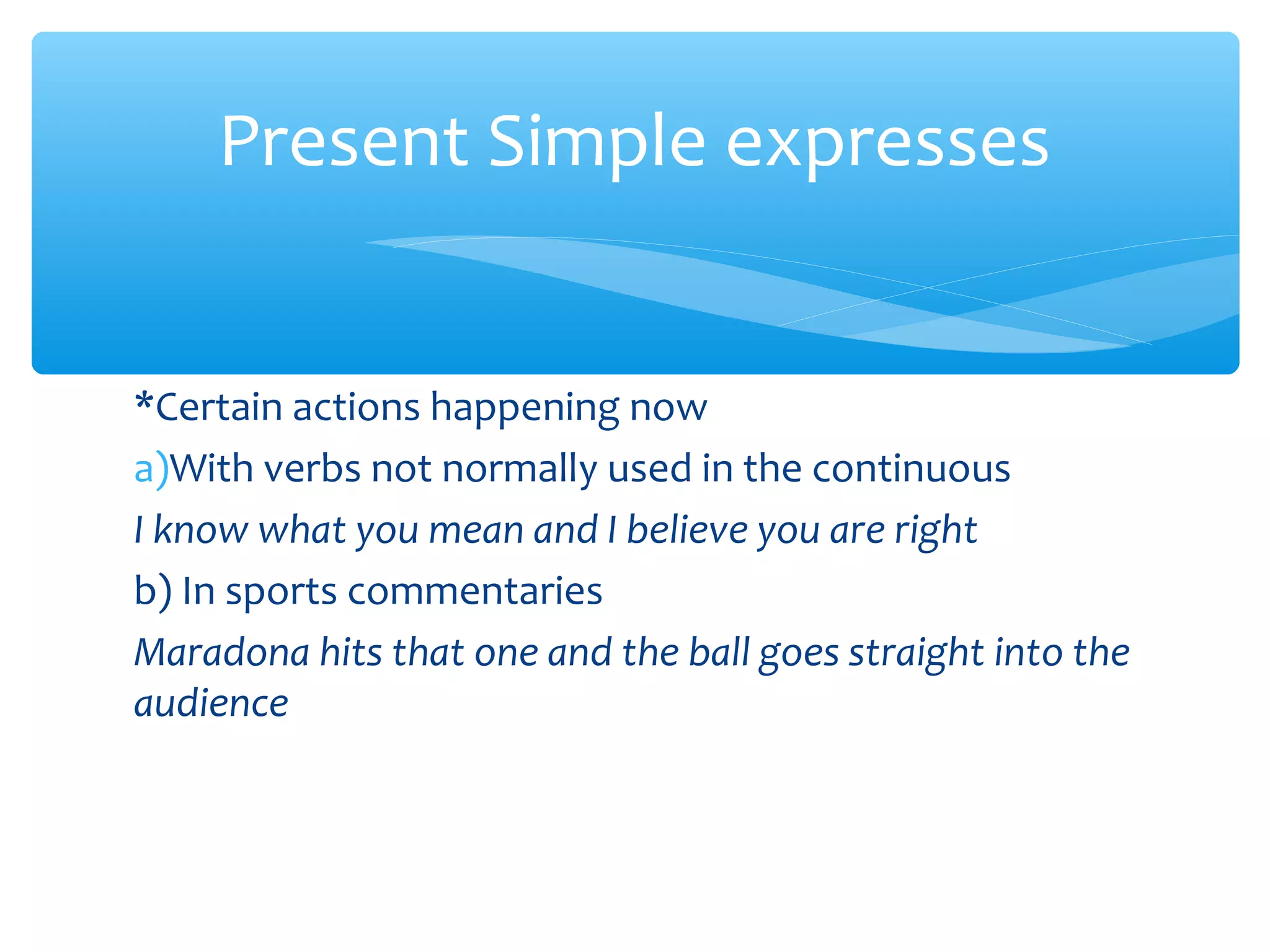Present simple and present continuous | PPT