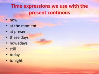 Present simple and present continuous | PPT