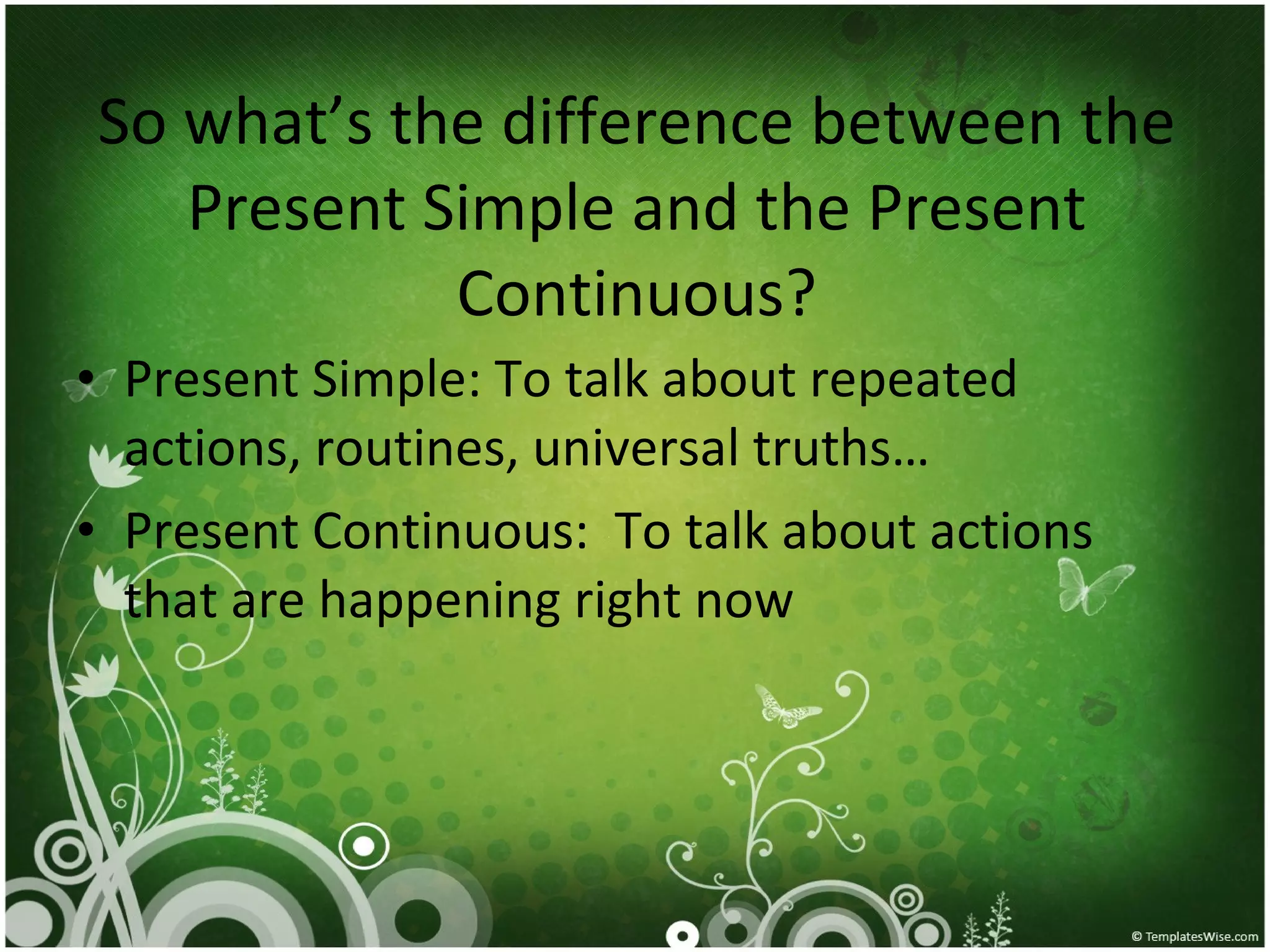 Present simple and present continuous | PPT