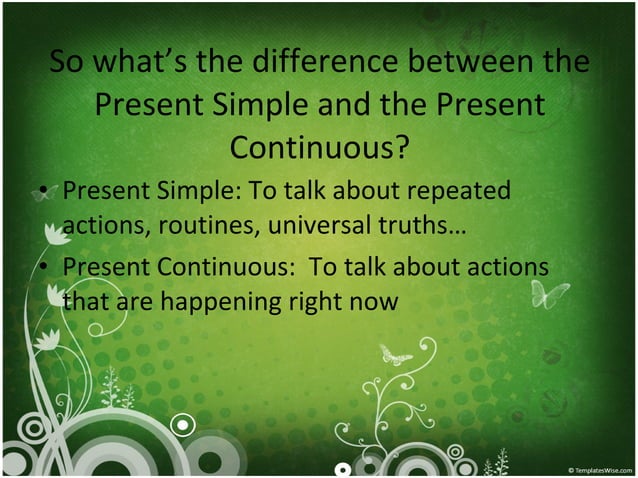 Present simple and present continuous | PPT