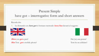 Present simple (have got) | PPT
