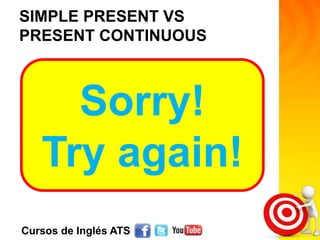 Present simple or continuous game | PPTX