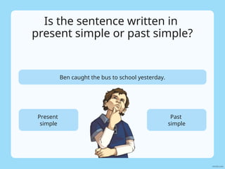 Present Simple or Past Simple Kids Quiz Time | PPT