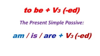 Present Simple Passive.pptx