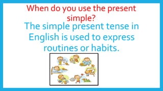 Present simple tense | PDF | Education
