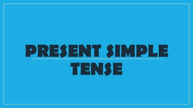 Present Tense – The English Buzz