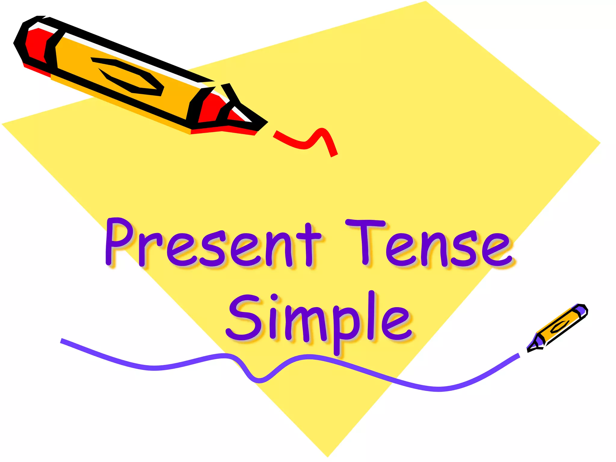 PRESENT SIMPLE TENSE..ppt