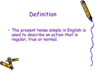 PRESENT SIMPLE TENSE..ppt