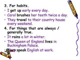 PRESENT SIMPLE TENSE..ppt