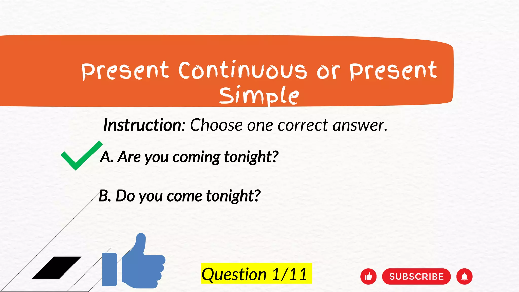 Can you pass 11/11? Present Simple Vs Present Continuous Quiz | PPTX ...