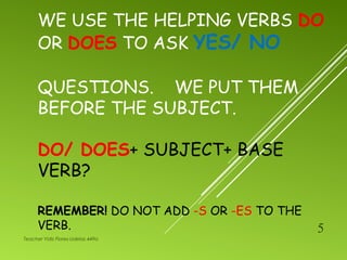 Present simple yes no questions wh2 | PPT