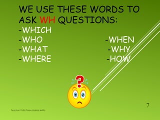 Present simple yes no questions wh2 | PPT