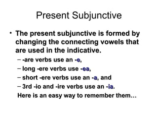 Unit Thirteen - Present Subjunctive | PPT