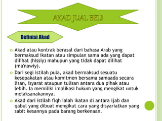 Bab 5- Akad, Rukun dan Syarat Jual Beli. | PPTX