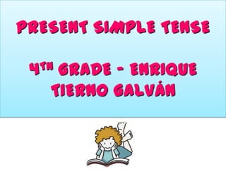 Present tense 4th grade | PPTX